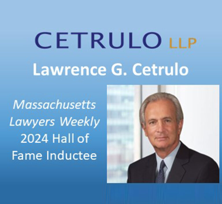 Larry Cetrulo to be inducted into the Massachusetts Lawyers Weekly 2024 ...