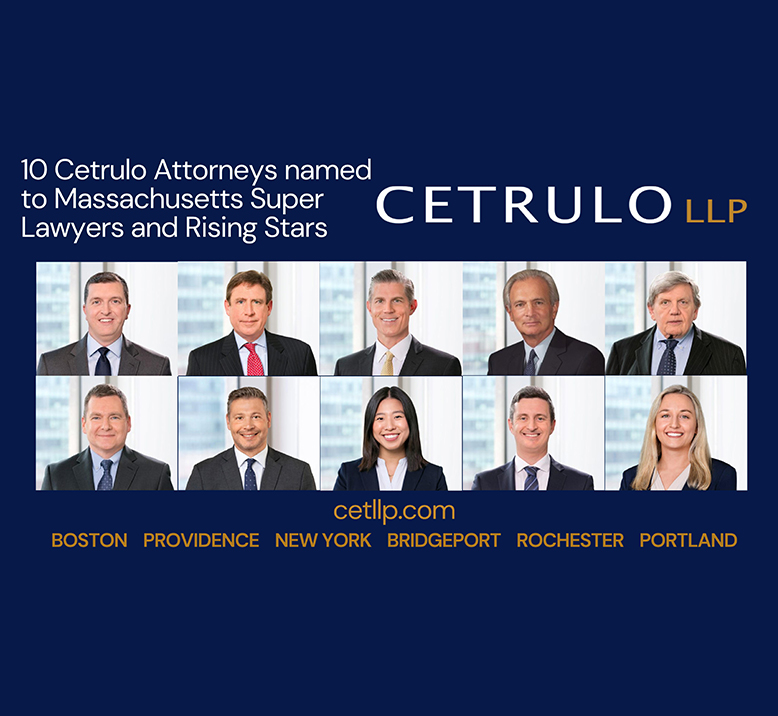 CETRULO LLP Attorneys Named as Massachusetts Super Lawyers and Rising ...